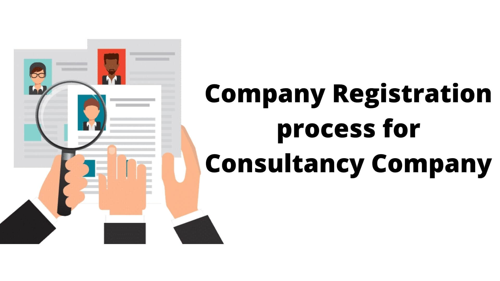 Important points in Company Registration process for Consultancy ...