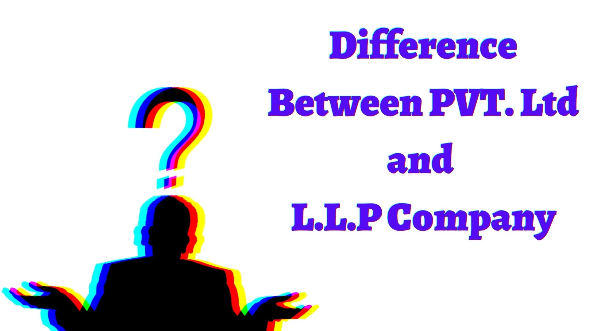 Difference between L.L.P and private limited company | Blogs