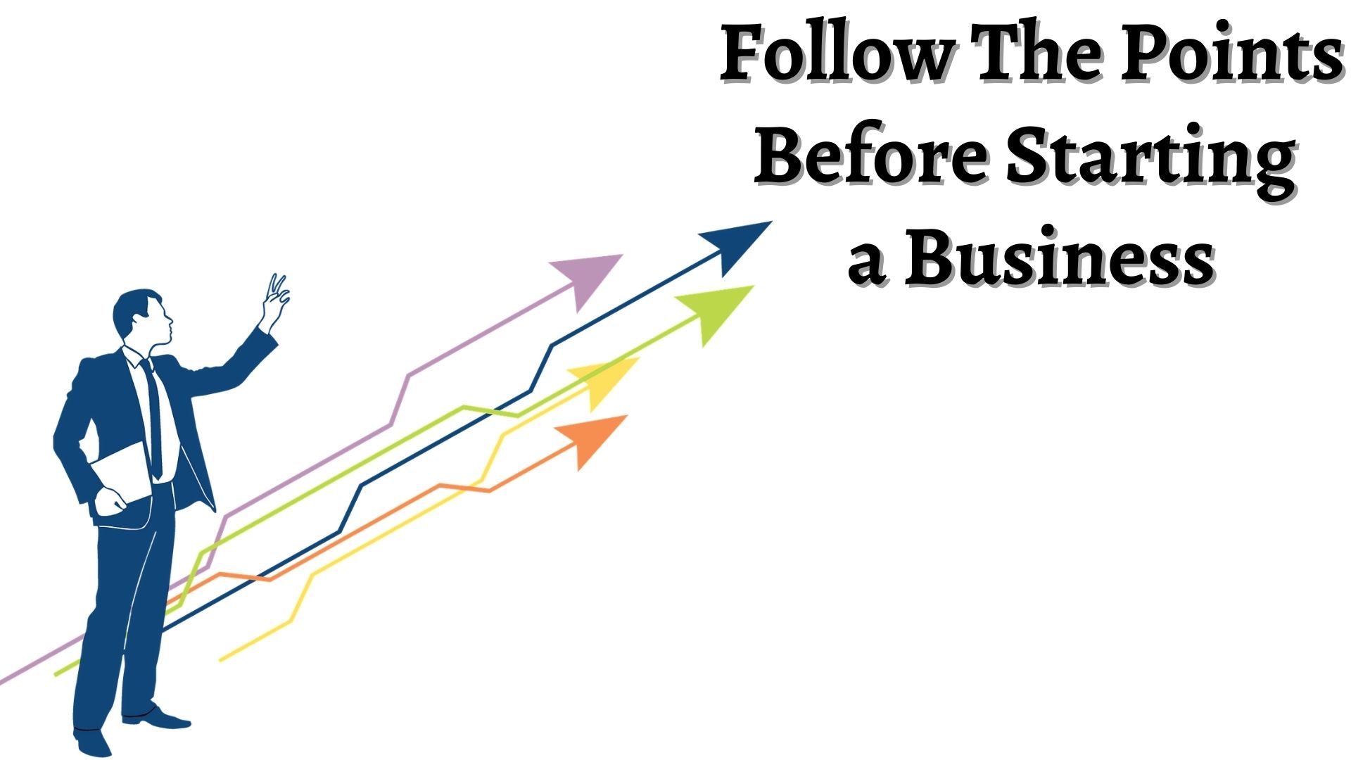 Points of before starting a business | Blogs