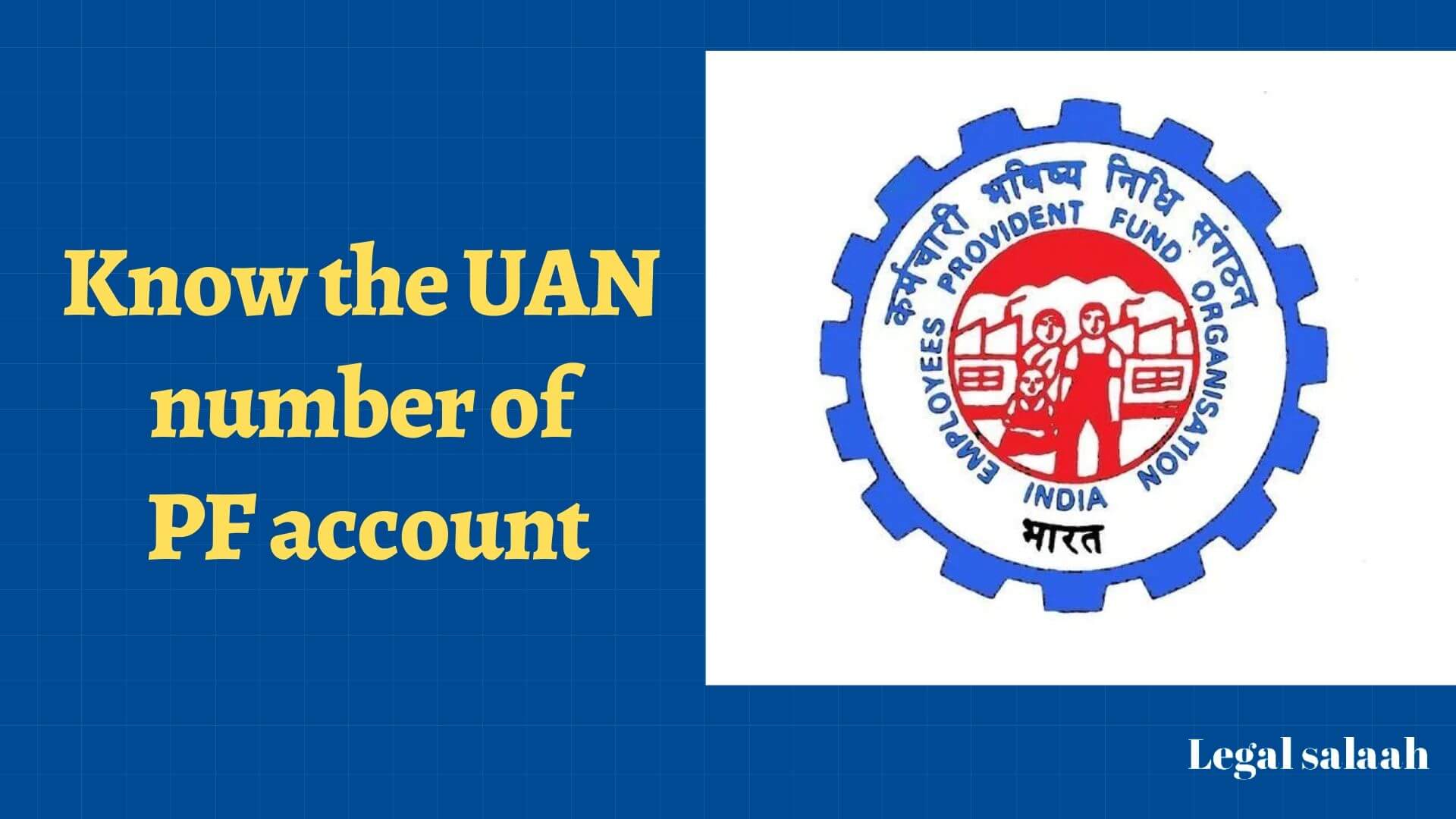 Process of checking UAN number of PF account | Blogs