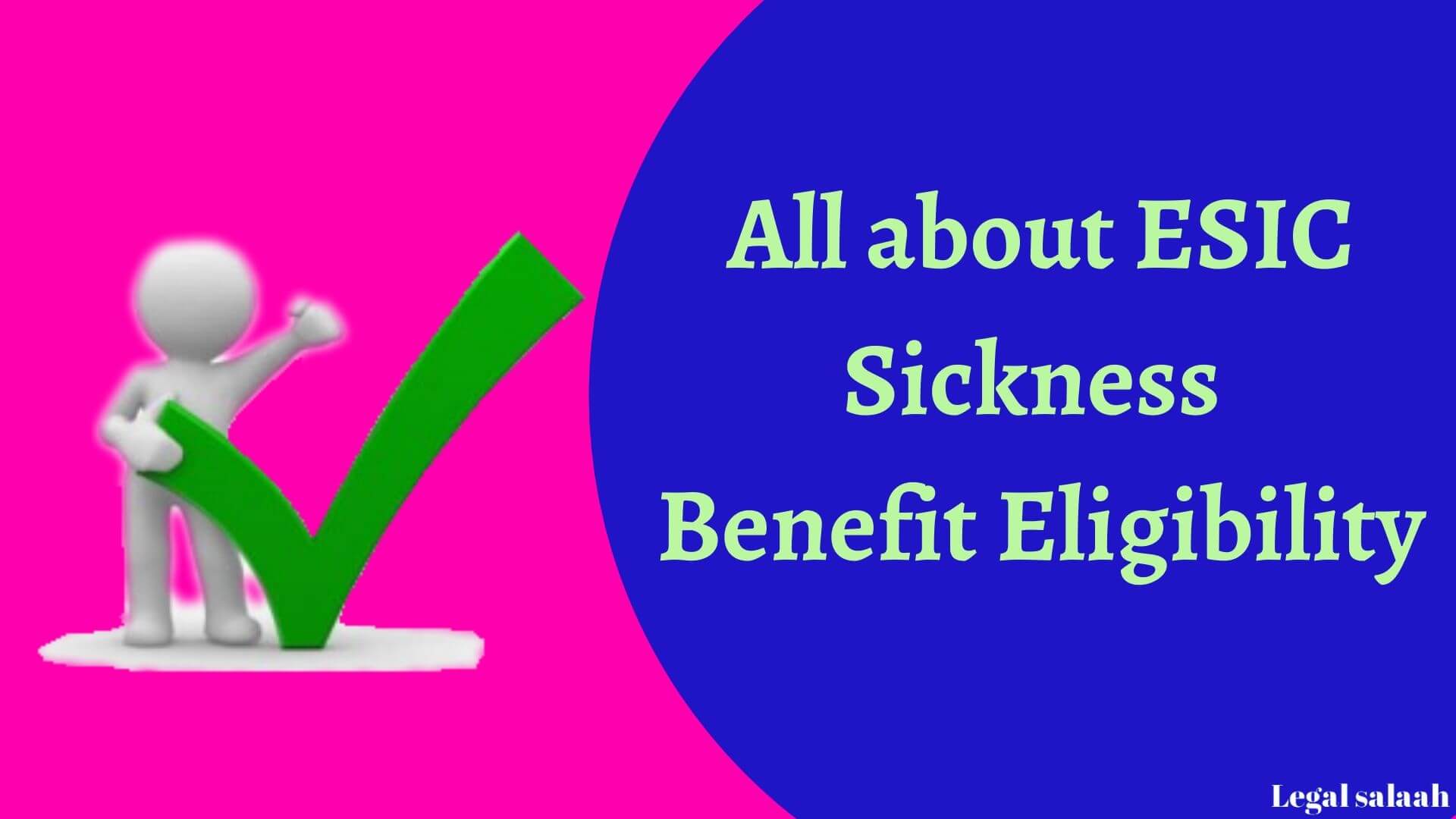 Eligibility of Sickness benefit under ESI | Blogs
